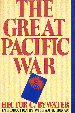 The Great Pacific War – Hector Charles Bywater – War Crows